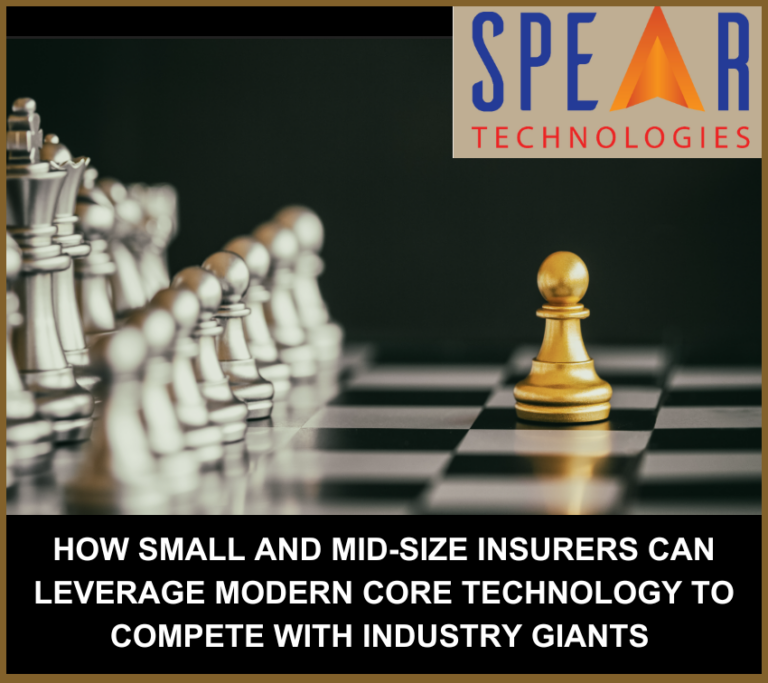 How Small and Mid-Size Insurers Can Leverage Modern Core Technology to ... How Small and Mid-Size Insurers Can Leverage Modern Core Technology to ...